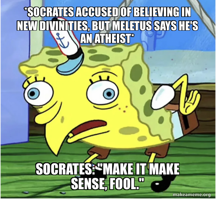 *socrates accused of believing in new divinities, but meletus says he's ...