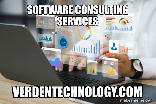 Software consulting services verdentechnology.com Meme Generator