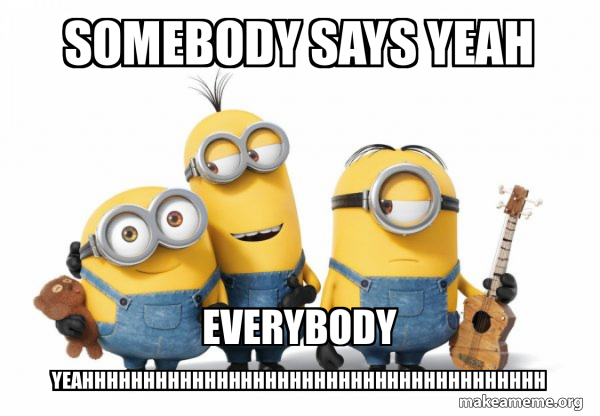 Somebody says yeah everybody YEAHHHHHHHHHHHHHHHHHHHHHHHHHHHHHHHHHHHHHH ...