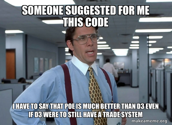 someone suggested for me this code i have to say that poe is much ...