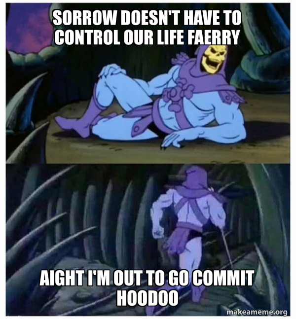sorrow doesn't have to control our life Faerry aight i'm out to go ...