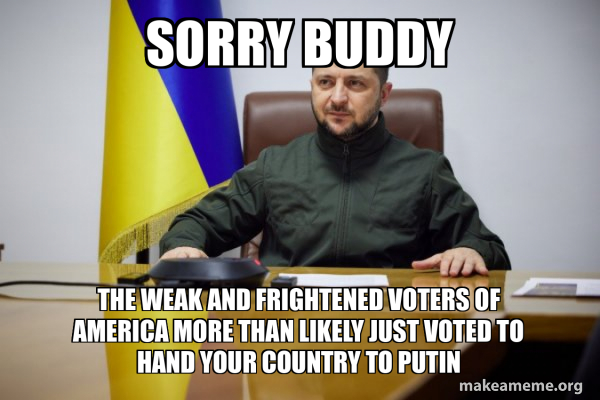 Sorry buddy the weak and frightened voters of America more than likely ...