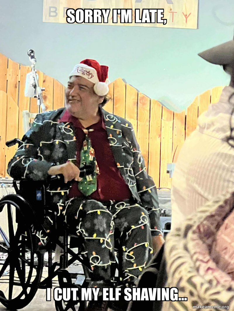 sorry i'm late, i cut my elf shaving... Meme Generator