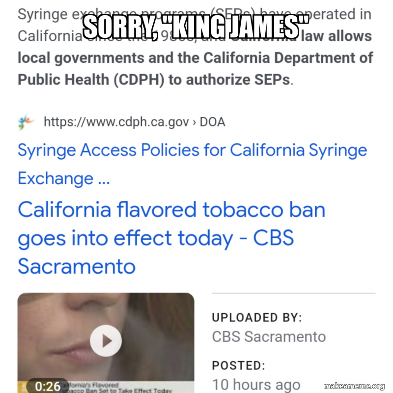 Sorry, "king JAMES" Meme Generator