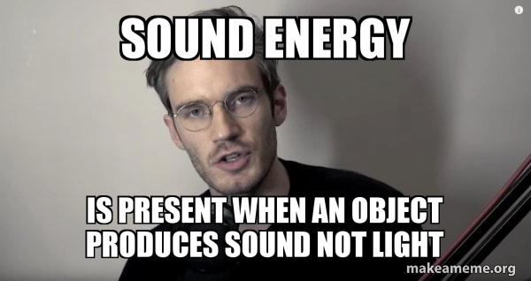 Sound Energy Memes Funny And Relatable Work Memes To Make You Laugh