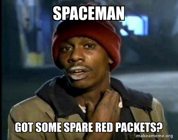 Spaceman Got some spare red packets? - Dave Chappelle Junkie Y'all Got ...