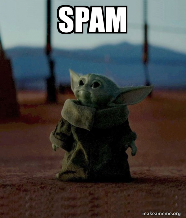 SPAM - Baby Yoda Meme Generator
