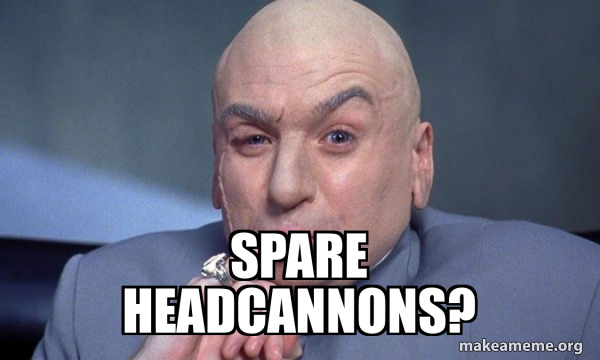 Spare headcannons? - You Complete Me Meme Generator