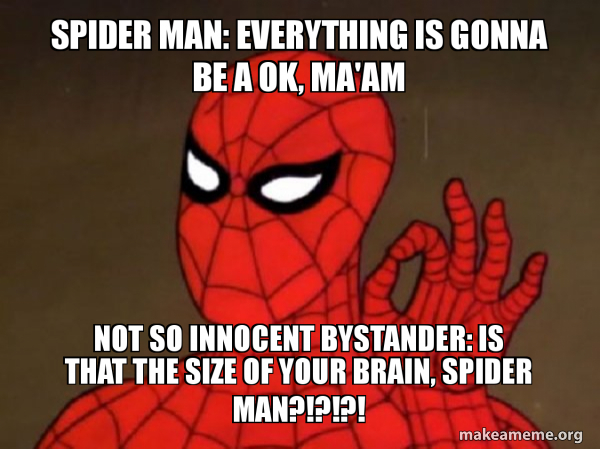 Innocent Spider Memes