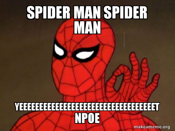 spider man spider man yeeeeeeeeeeeeeeeeeeeeeeeeeeeeeeeeeet npoe ...