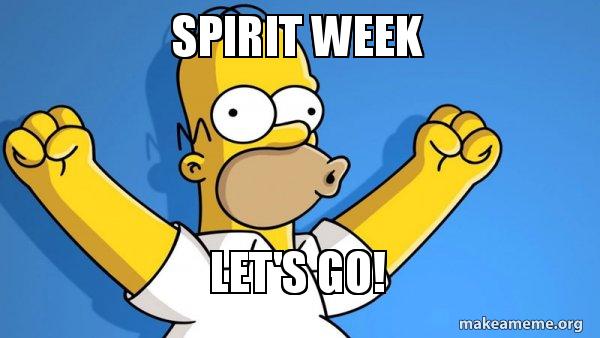 Spirit Week Let's Go! - Happy Homer Meme Generator