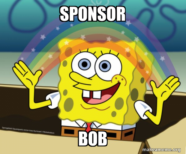 SPONSOR BOB - Rainbow SpongeBob Meme Generator