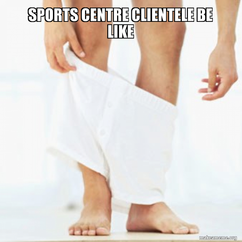 Sports centRe clientele be like Meme Generator