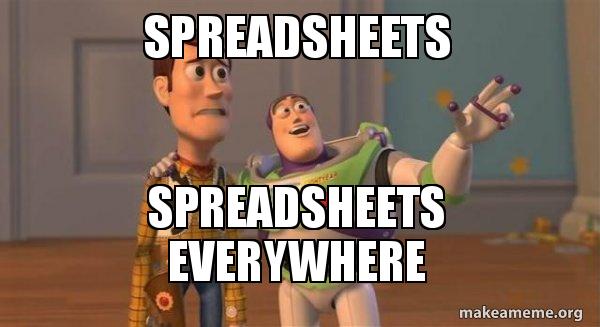 Spreadsheets Spreadsheets Everywhere - Buzz and Woody (Toy Story) Meme ...