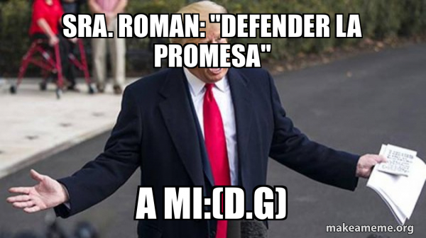 Sra. Roman: "defender la promesa" A Mi:(D.G) - Trump - Impeachment Quid ...