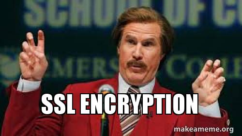 SSL encryption Meme Generator
