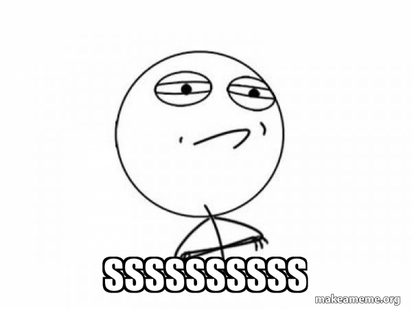 ssssssssss - Challenge Acccepted Meme Generator
