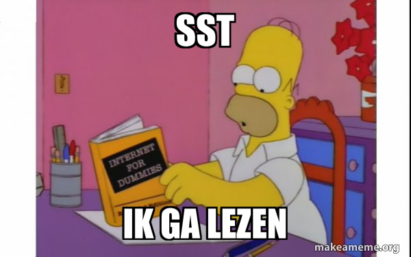 sst ik ga lezen - Computer Homer Meme Generator