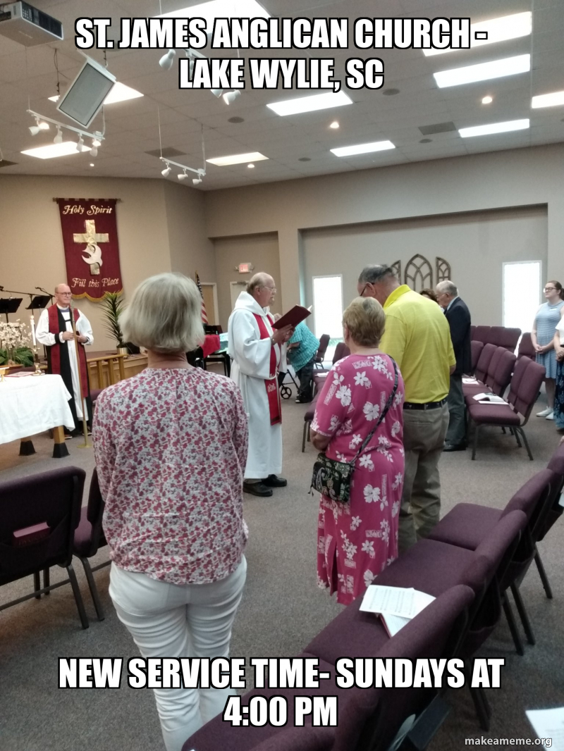 St. James Anglican church - lake wylie, sc New service time- Sundays at ...