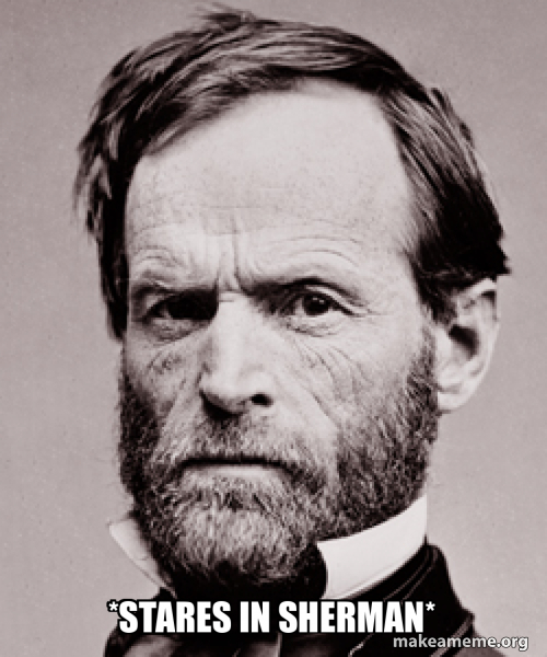 *Stares in sherman* Meme Generator