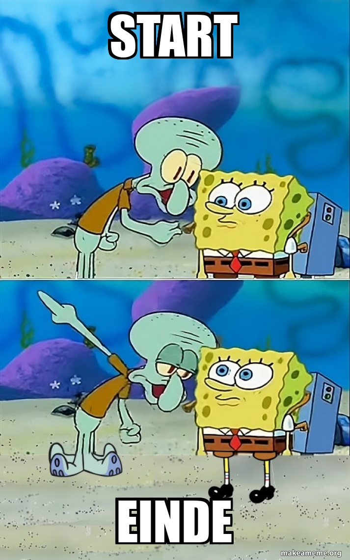 start einde - Talk To Spongebob Meme Generator