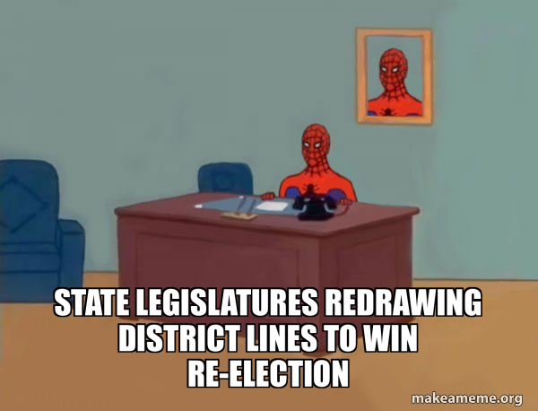 State Legislatures Redrawing District Lines to Win Re-election ...