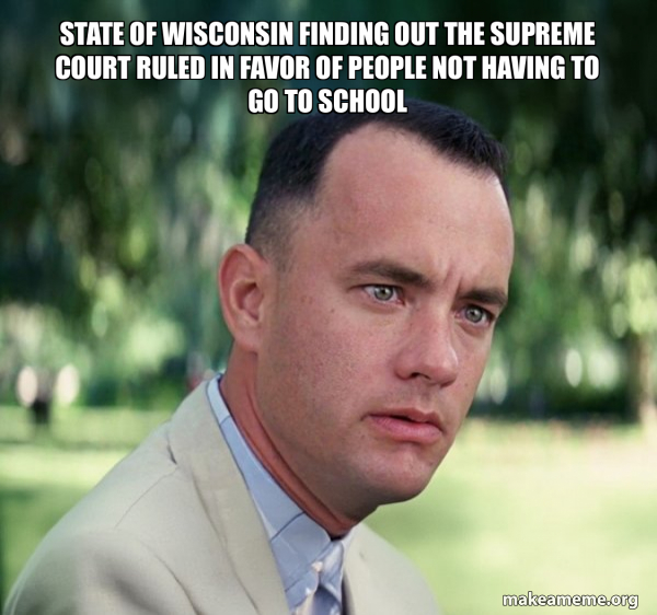 State of Wisconsin finding out the supreme court ruled in favor of ...