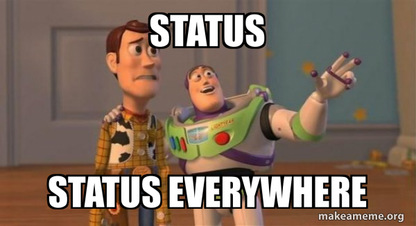 STATUS STATUS EVERYWHERE - Buzz and Woody (Toy Story) Meme Meme Generator