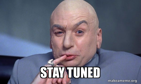 stay tuned - You Complete Me Meme Generator