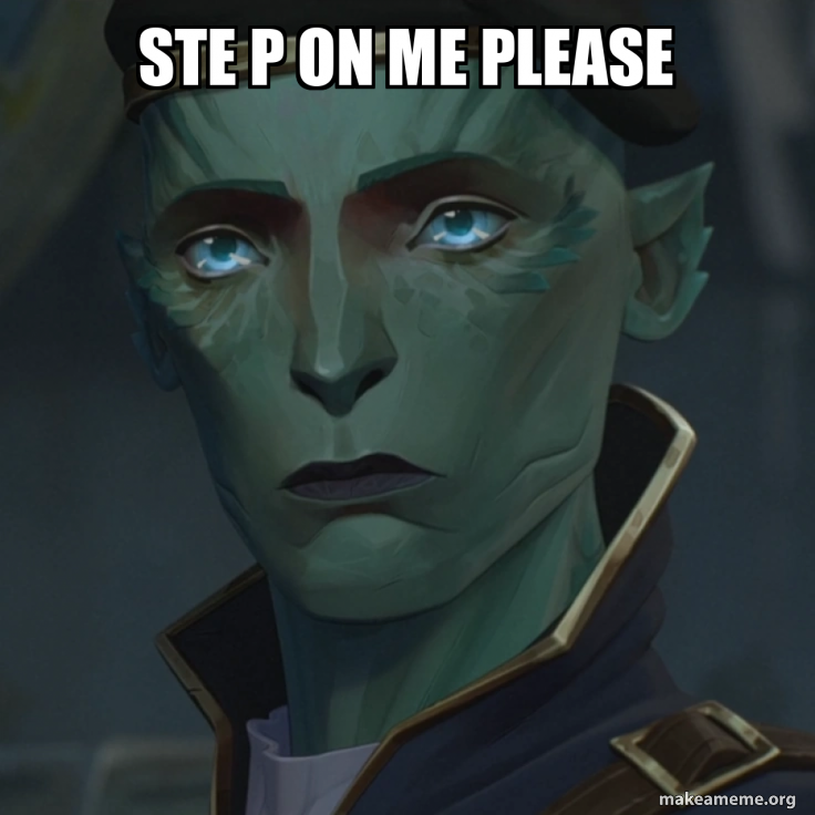 Ste P on me Please Meme Generator