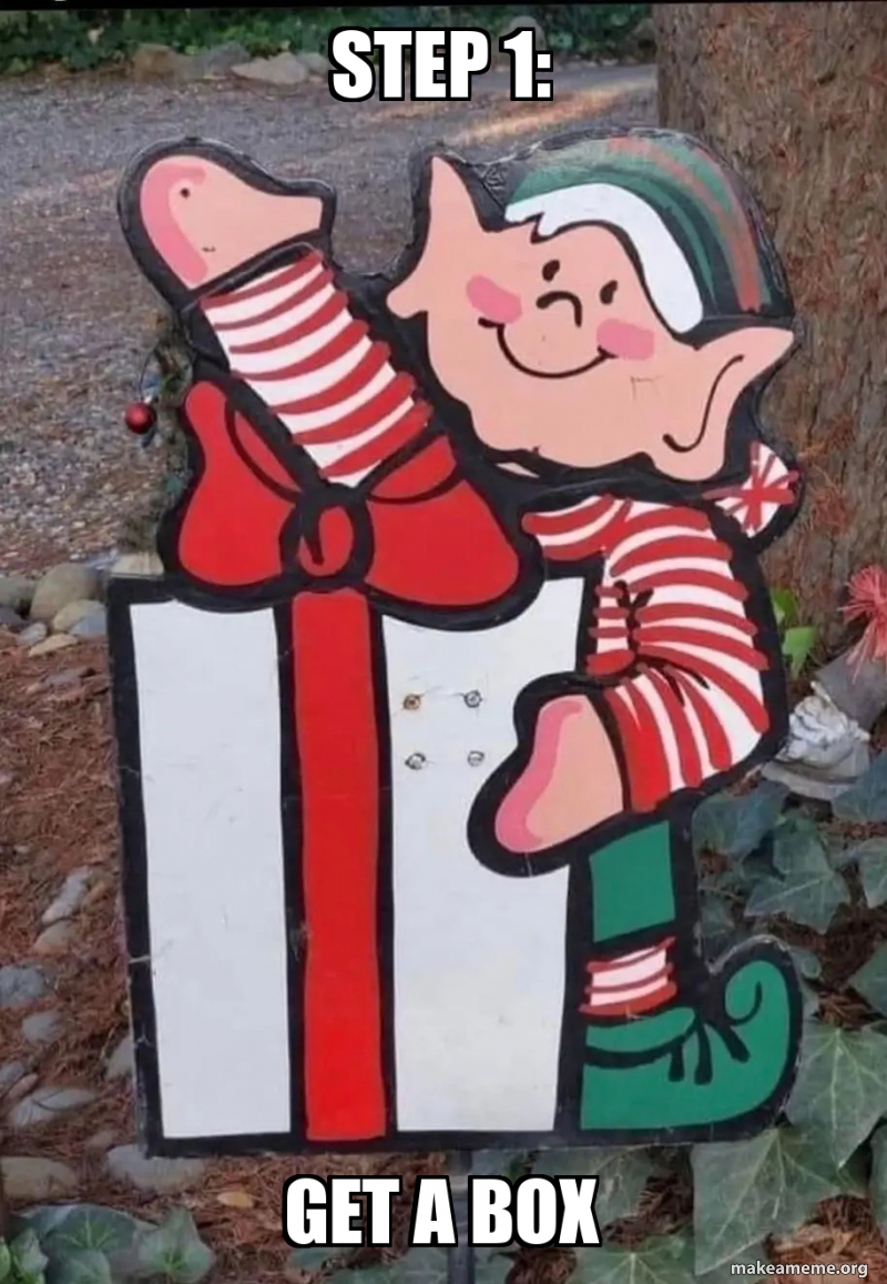 Step 1: Get a box Meme Generator