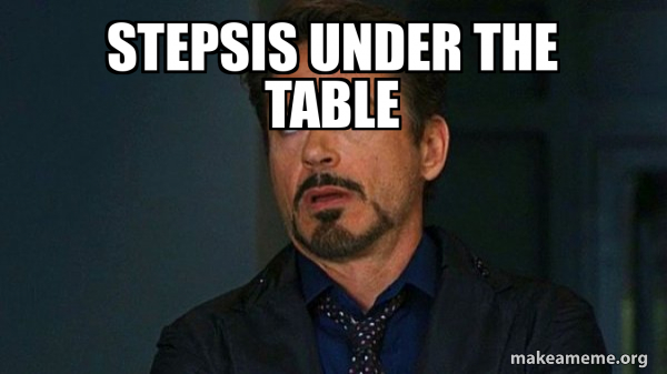 Stepsis under the table - Tony Stark Eye Roll Meme Generator