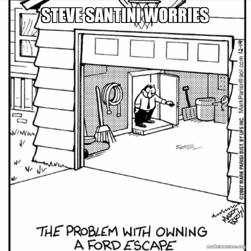 Steve Santini worries Meme Generator