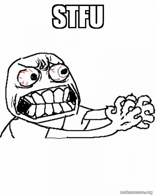 STFU - Angry Meme Generator