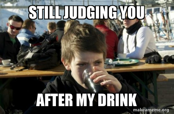 Still judging you After my drink - Lazy Elementary School Kid Meme ...