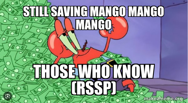 Still Saving Mango Mango Mango Those who know (RSSP) - Mr Krabs Money ...