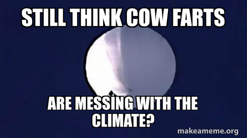 still think cow farts are messing with the climate? Meme Generator