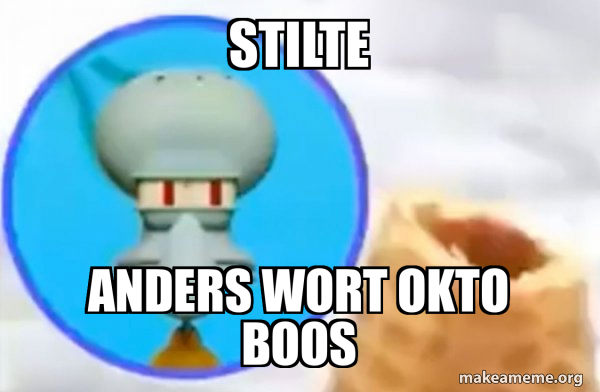 stilte anders wort okto boos - What the Sigma Squidward Meme Generator