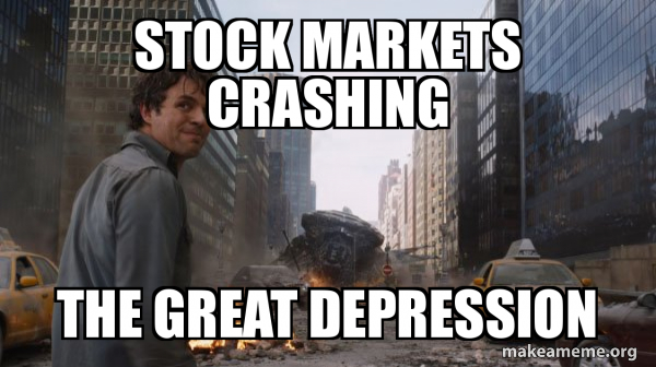 stock markets crashing the great depression - That's My Secret Meme ...