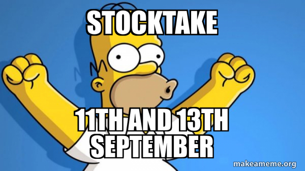 stocktake 11th and 13th September - Happy Homer Meme Generator
