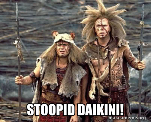 Stoopid daikini! Meme Generator