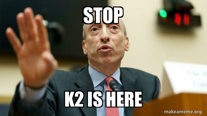 STOP K2 is Here Meme Generator