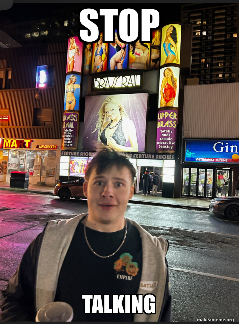 STOP TALKING Meme Generator