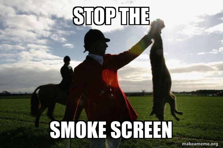 STOP THE SMOKE SCREEN Meme Generator