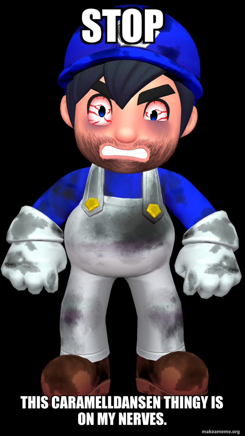 stop THIS CARAMELLDANSEN THINGY IS ON MY NERVES. Meme Generator