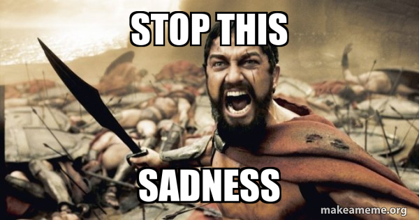 Stop this SADNESS - The 300 Meme Generator