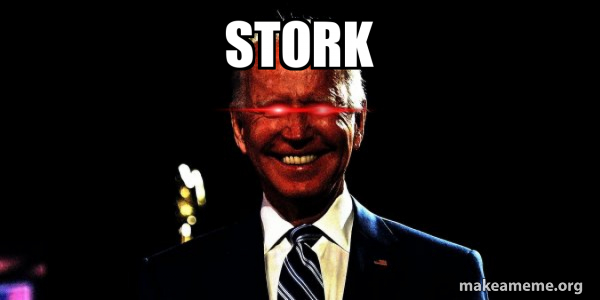 STORK - Dark Brandon Meme Generator