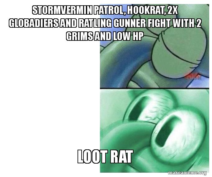 Stormvermin patrol, hookrat, 2x globadiers and ratling gunner fight ...