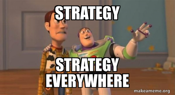 Strategy Strategy everywhere - Buzz and Woody (Toy Story) Meme Meme ...
