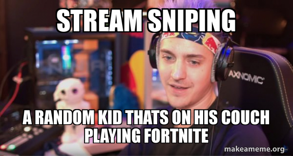 Stream sniping a random kid thats on his couch playing fortnite - Ninja ...